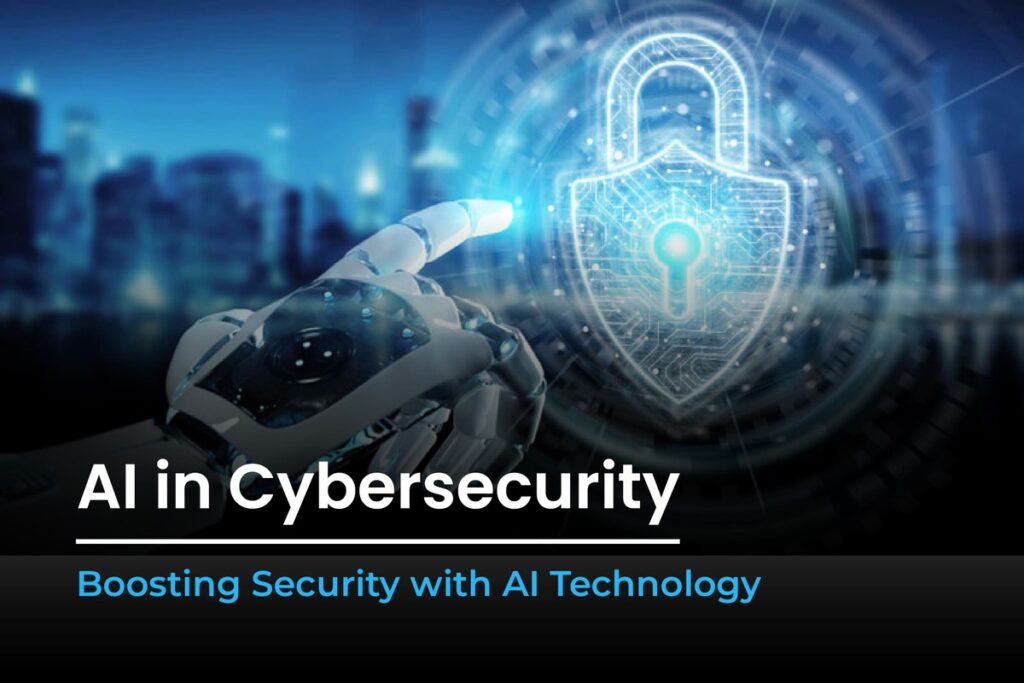 Applying AI in Cybersecurity to Your Organization