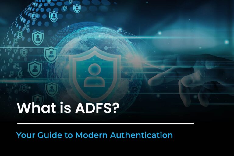 ADFS: Active Directory Federation Services Authentication Guide