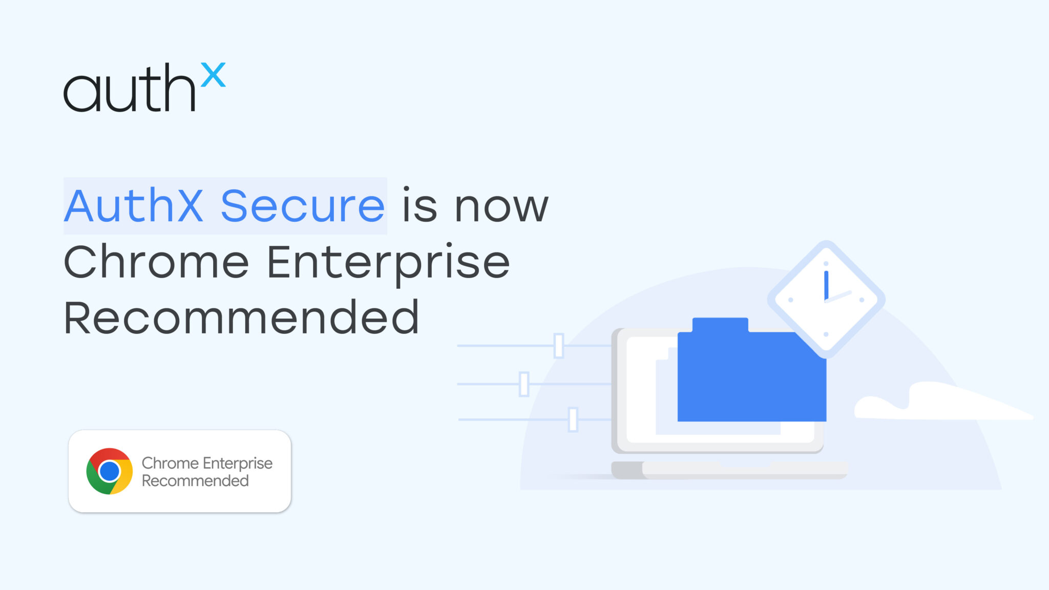 AuthX is ChromeOS Ready: Secure, Passwordless Access for the Modern Workforce