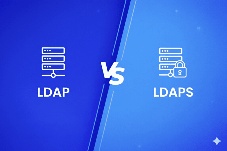 LDAP vs LDAPS: Understanding the Most Important Differences